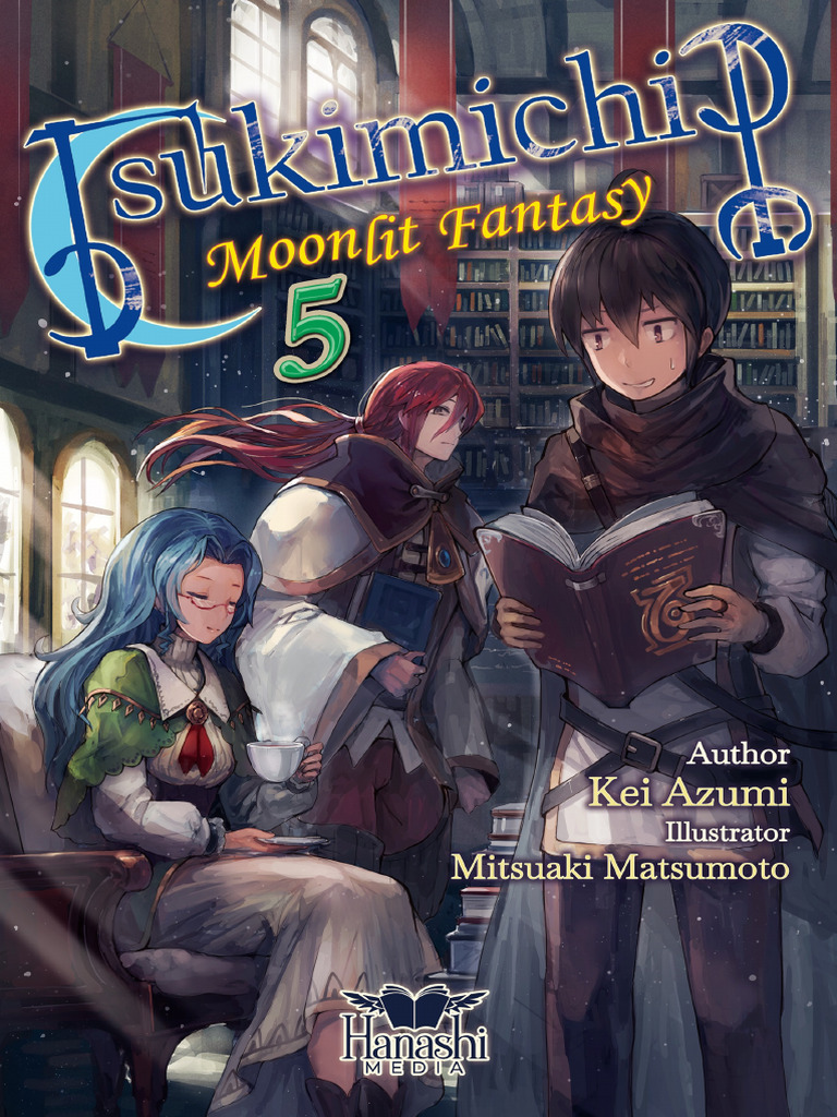 Tsukimichi - Moonlit Fantasy - Volume 05 (Hanashi Media) (Kobo - LNWNCentral) | PDF