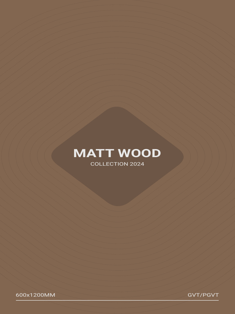 2024 Matt Wood Collection 600x1200MM | PDF