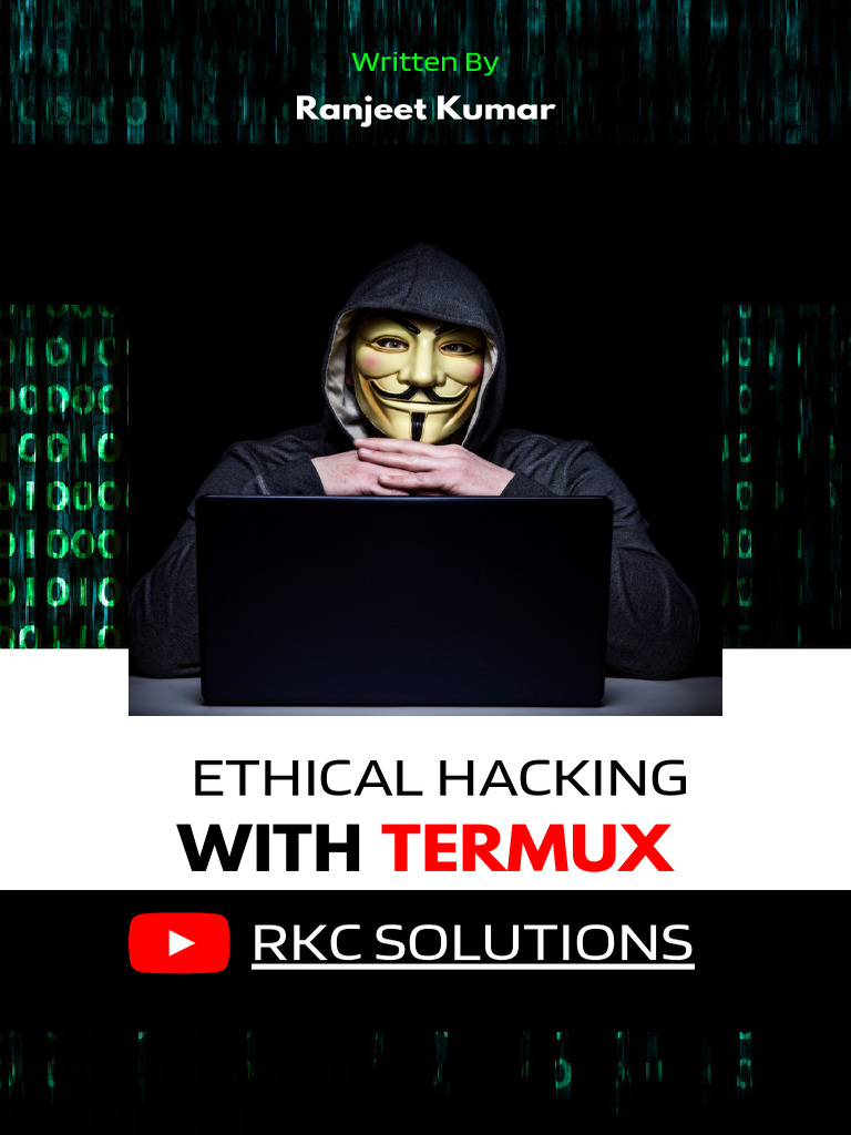 Ethical Hacking With Termux Course E-Book -- Ranjeet Kumar -- RKC ...