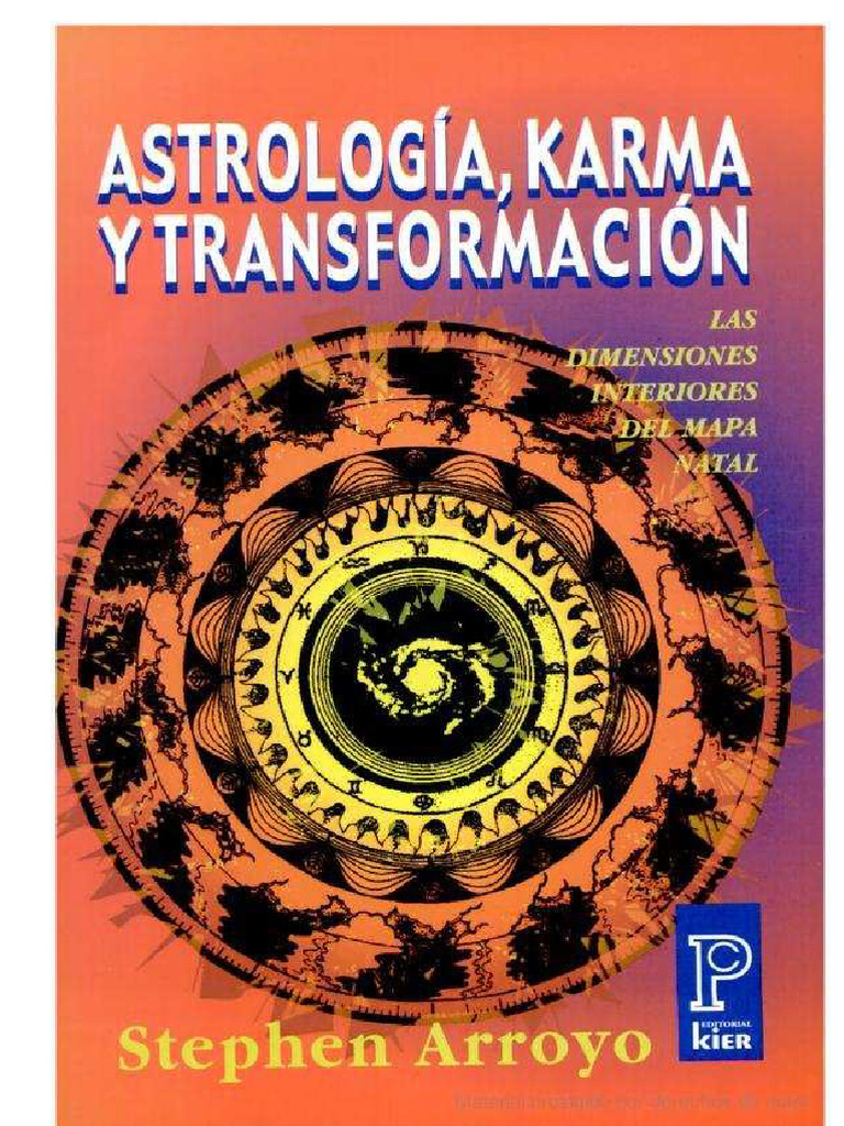 Astrologia, Karma y Transformacion - Stephen Arroyo | PDF