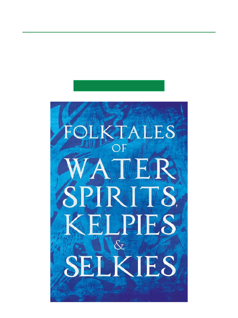 Folktales of Water Spirits and Kelpies | PDF