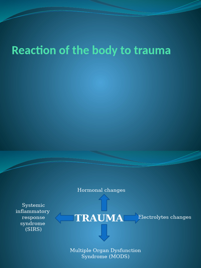 Reaction of The Body To Trauma | PDF | Inflammation | Vasodilation