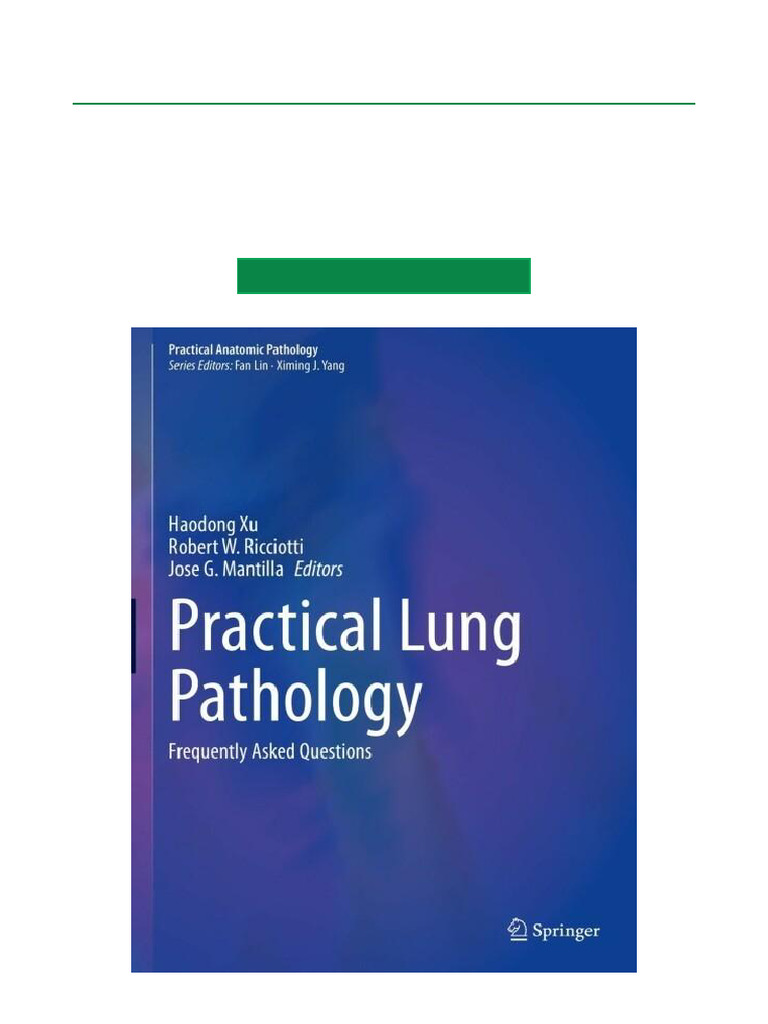 Practical Lung Pathology Frequently Asked Questions Open Access ...