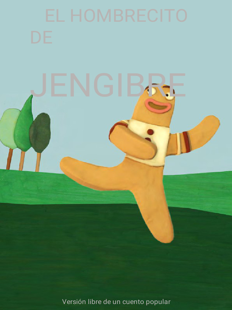 Version Apaisada El Hombrecito de Jengibre Continuemos Estudiando | PDF