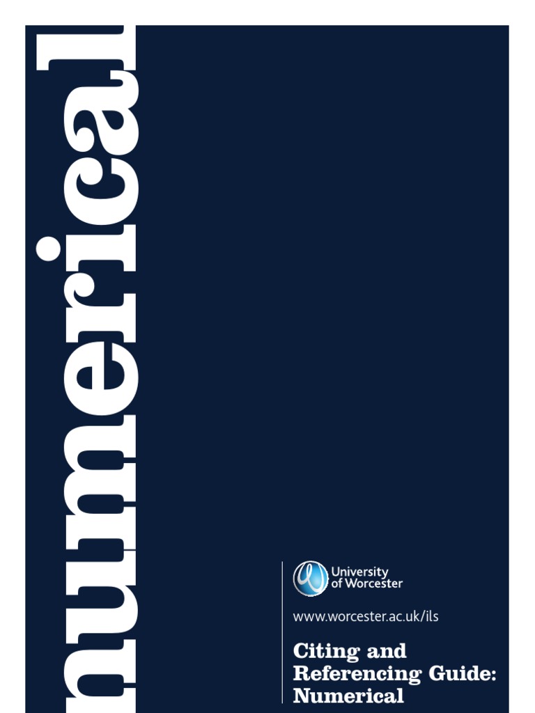 Citing and Referencing Guide: Numerical: WWW - Worcester.ac - Uk/ils ...