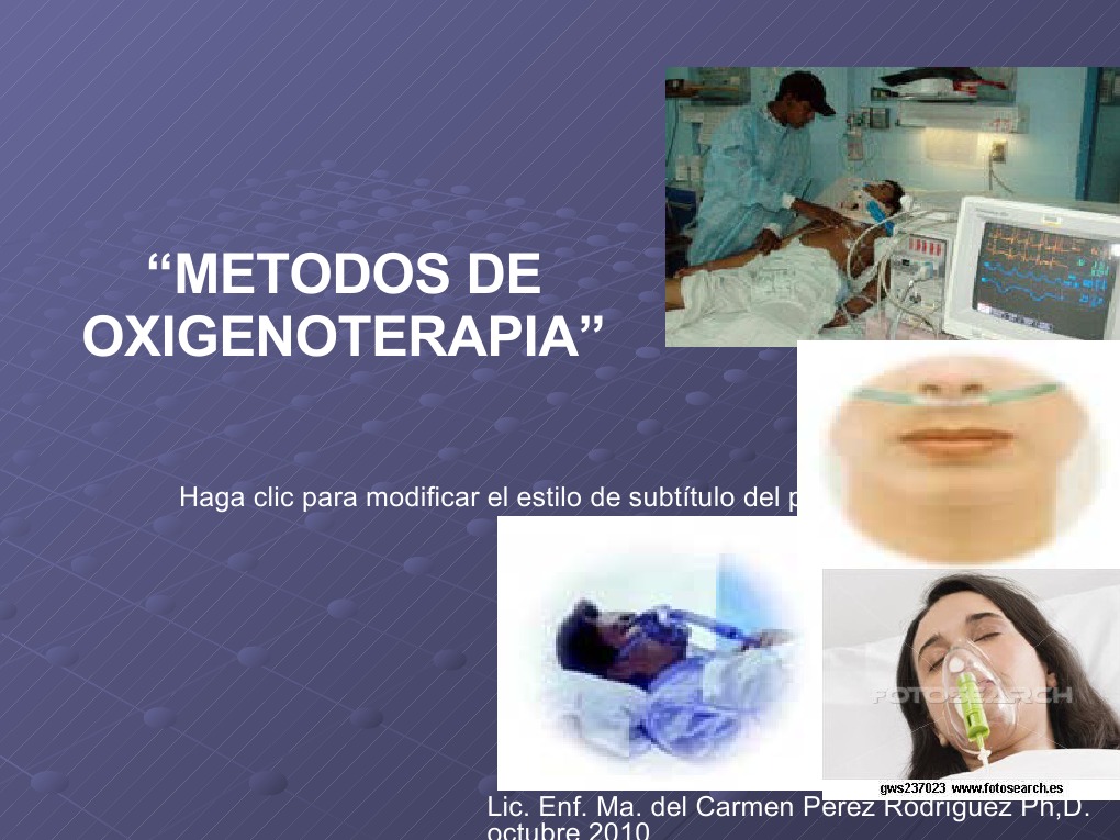 Metodos de oxigenoterapia | Sistema respiratorio | Respiración