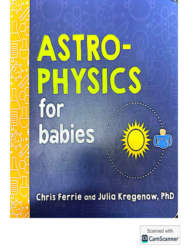 Astrophysics For Babies | PDF