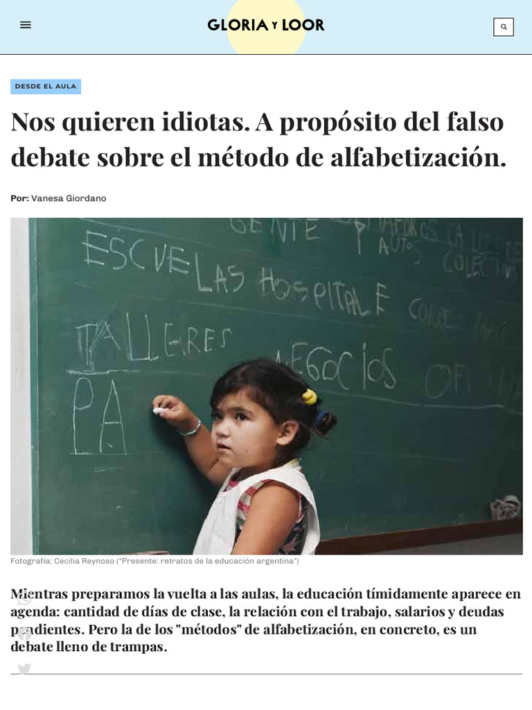 Nos Quieren Idiotas. A Propósito Del Falso Debate Sobre El Método de Alfabetización. - Gloria y ...