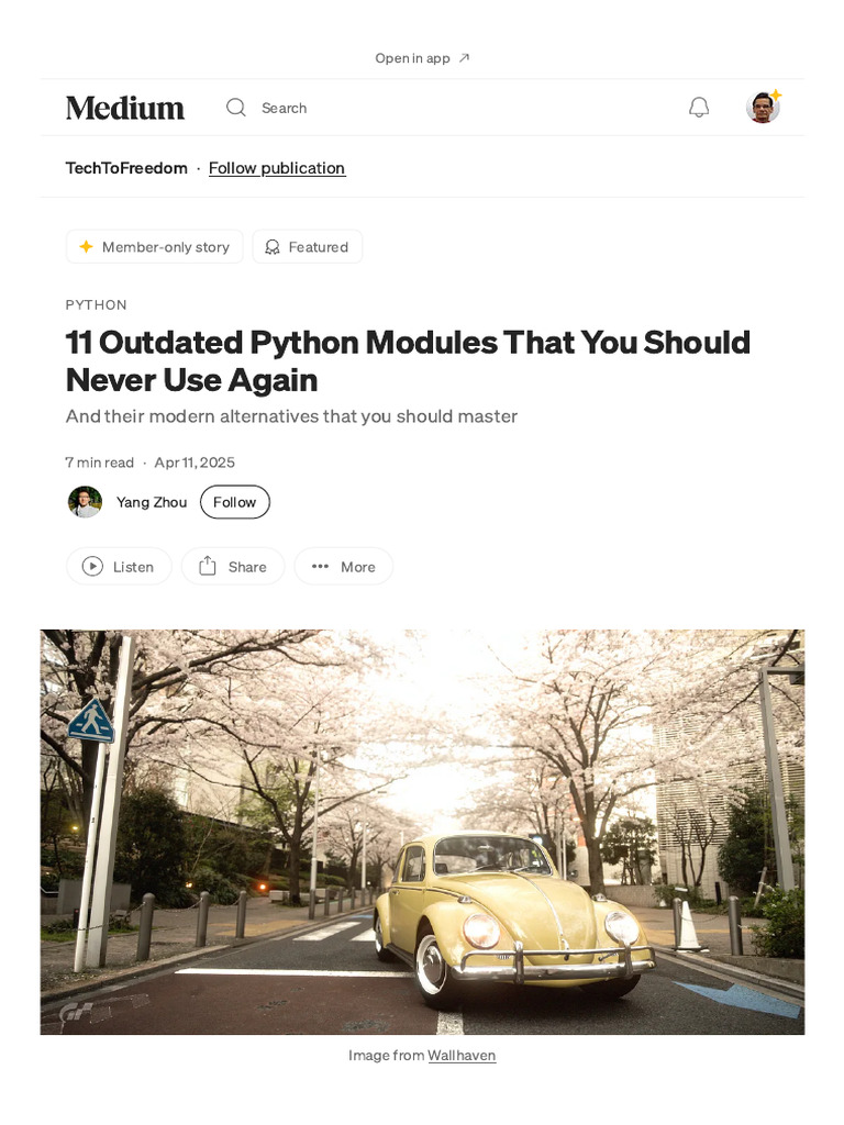 11 Outdated Python Modules That You Should Never Use Again _ by Yang Zhou _ TechToFreedom _ Apr ...