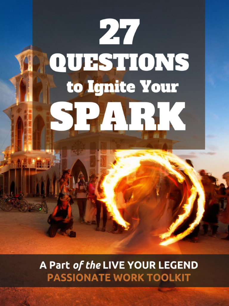 27 Questions To Ignite Your Spark | PDF