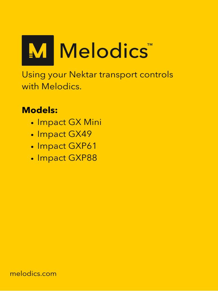 Nektar Impact GX49-61, GX Mini, GXP49-61-88 Transport Control Guide for Melodics ...
