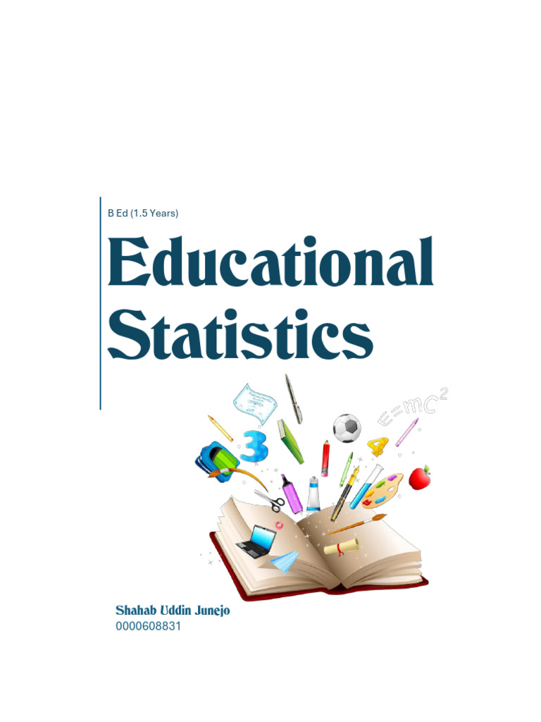 Educational Statistics 1 | PDF | Descriptive Statistics | Statistical Analysis