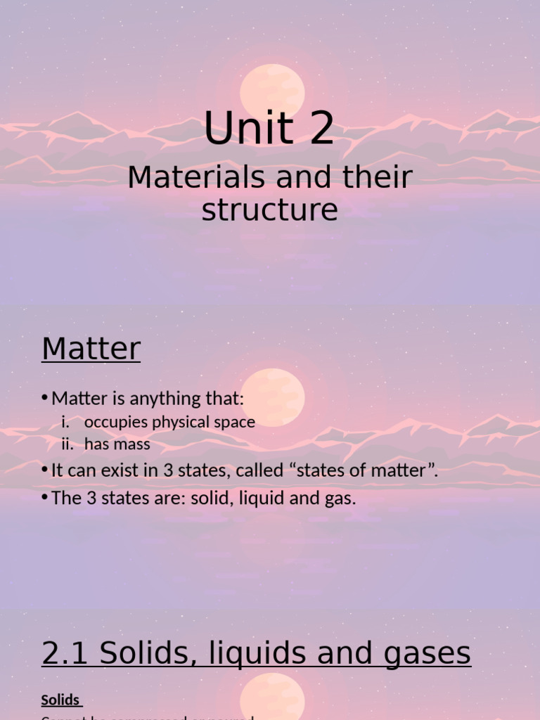 Unit 2 - Materials and Their Structure | PDF | Chemical Compounds | Liquids