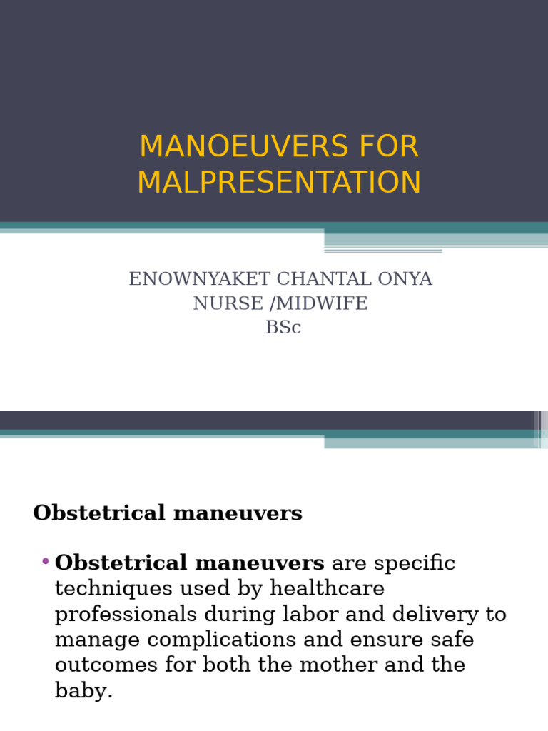 8manoeuvers For Malpresentation | PDF | Childbirth | Abdomen