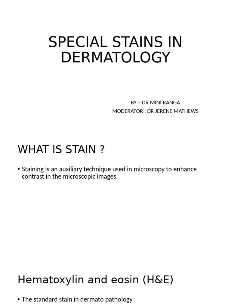 Special Stains in Dermatology Guide | PDF | Staining | Immunohistochemistry