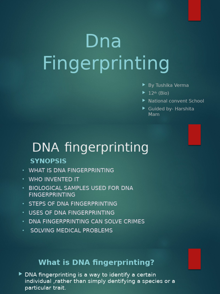 DNA Fingerprinting by Tushika | PDF | Dna Profiling | Biology