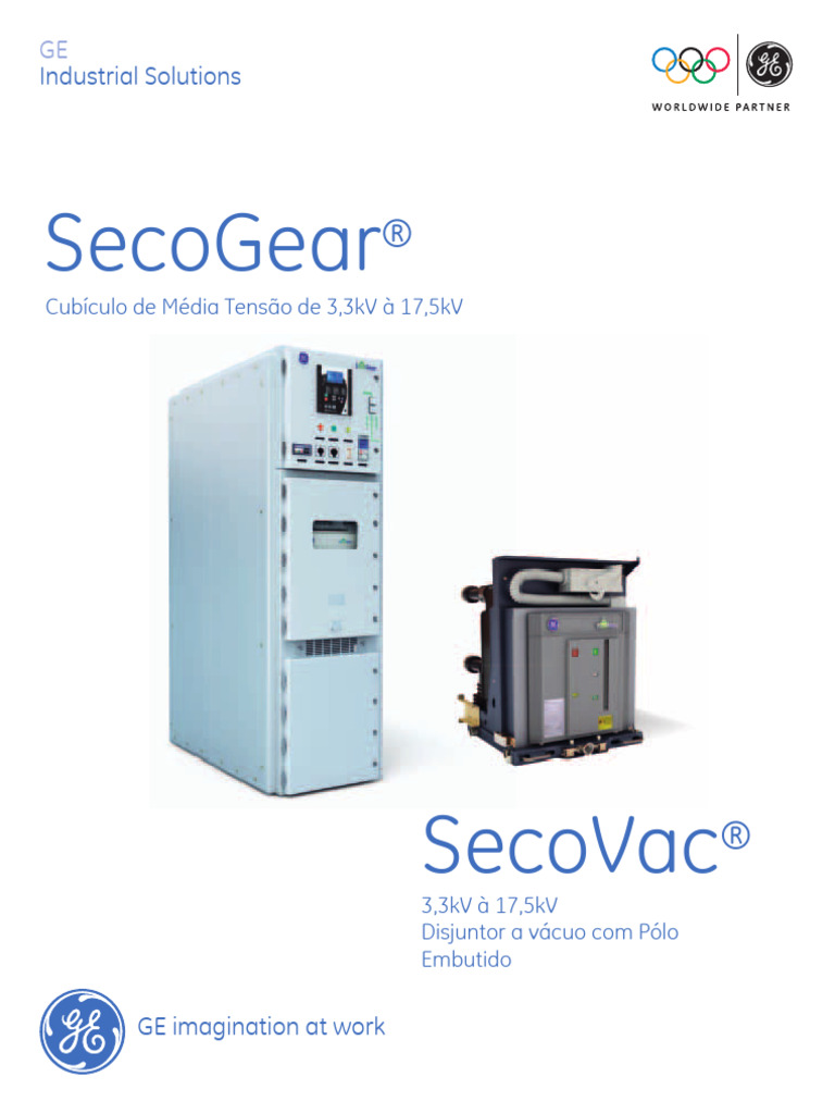 SecoGear. SecoVac. GE Industrial Solutions. GE Imagination at Work. Cubículo de Média Tensão de ...
