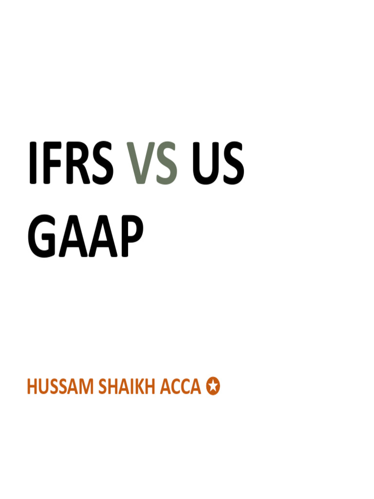 IFRS Vs US GAAP 1746118542 | PDF