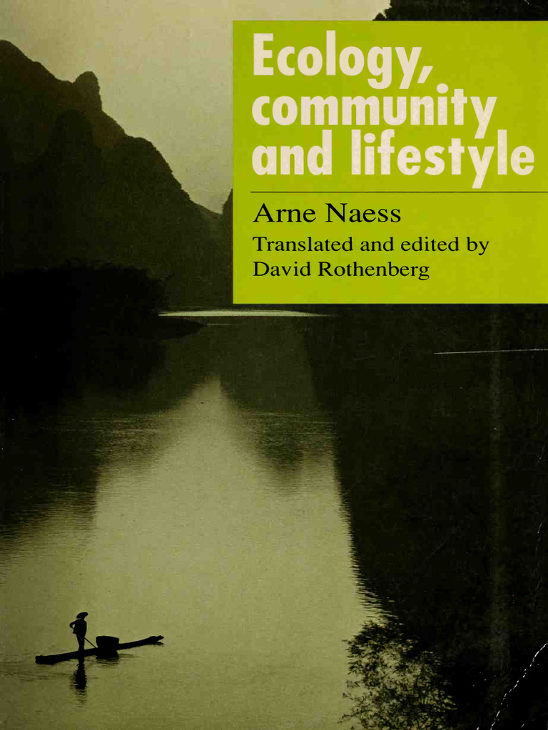 Ecology, Community and Lifestyle Outline of An Ecosophy (Naess, Arne Naess) (Z-Library) | PDF ...