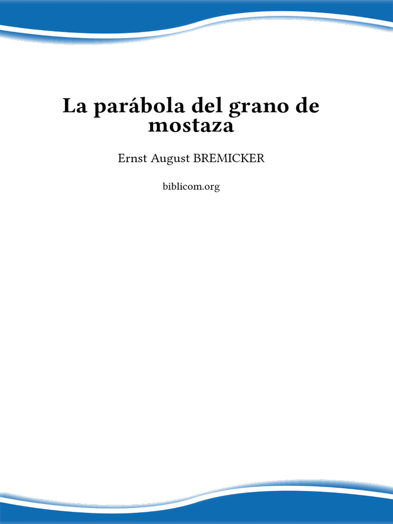 Parábola del Grano de Mostaza Explicada | PDF | Jesús | Parábolas de Jesús