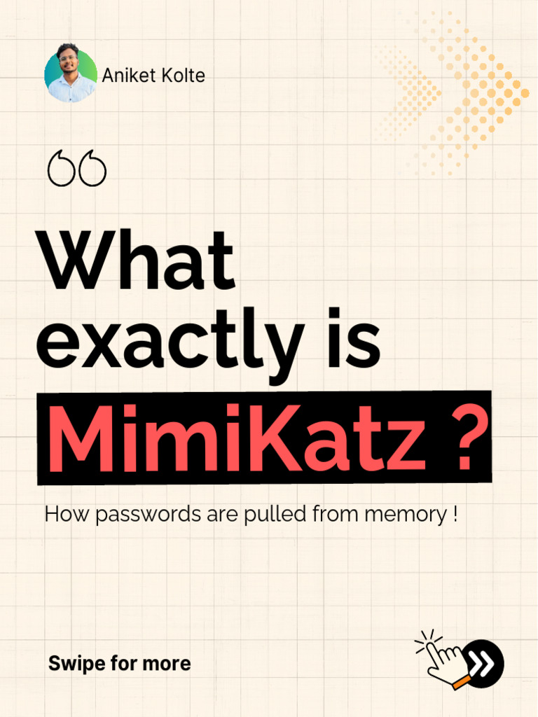 What-is-MimiKatz - @aniket Kolte | PDF