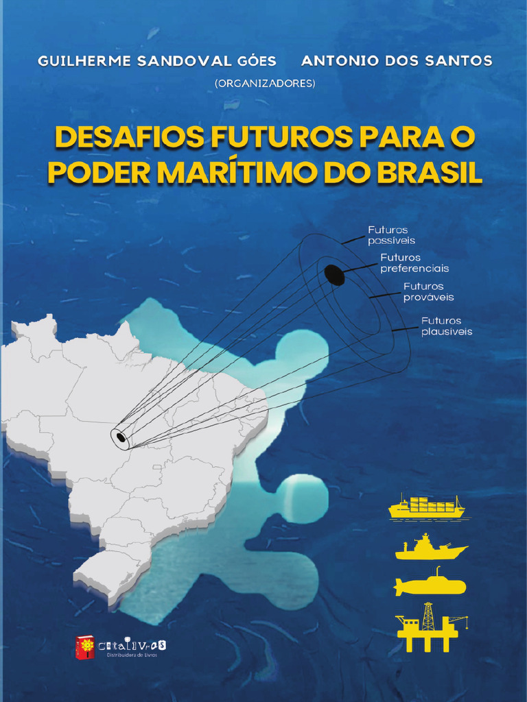 Desafios do Poder Marítimo Brasileiro | PDF | Geopolítica | Brasil