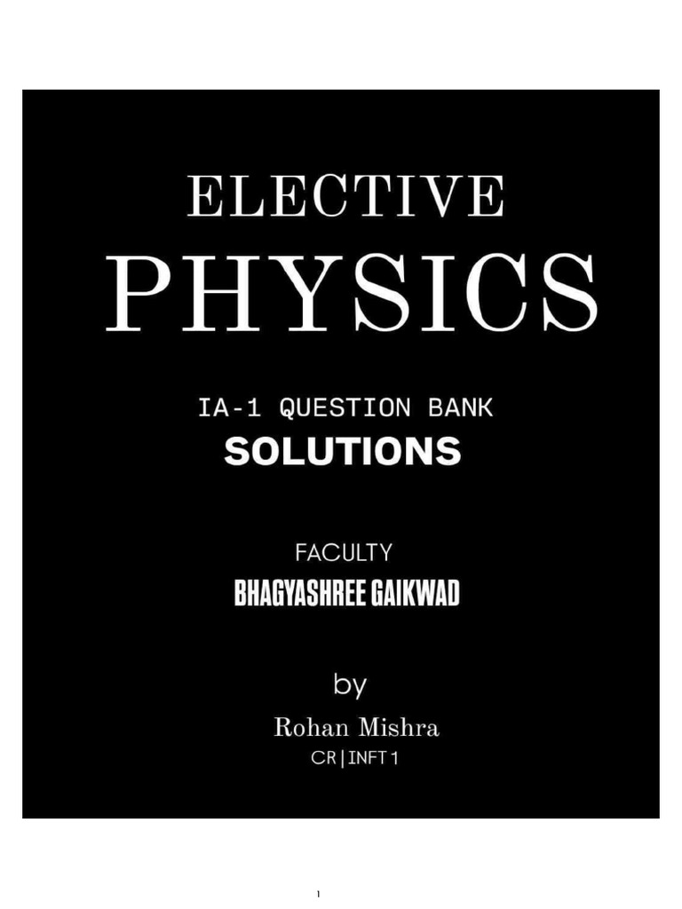ELECTIVE PHYSICS IA1 Solution Bank | PDF