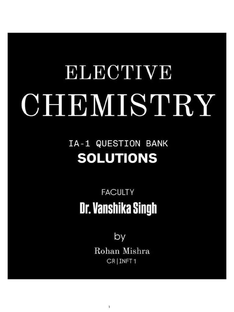 ELECTIVE CHEMISTRY IA1 Solution Bank (3) | PDF