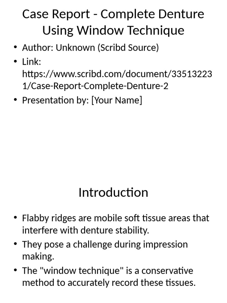 Complete Denture Case Report Presentation | PDF