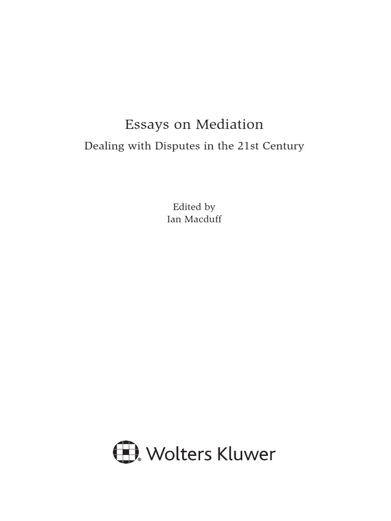 Essays On Mediation - Dealing With Disputes in The 21st Century | PDF ...
