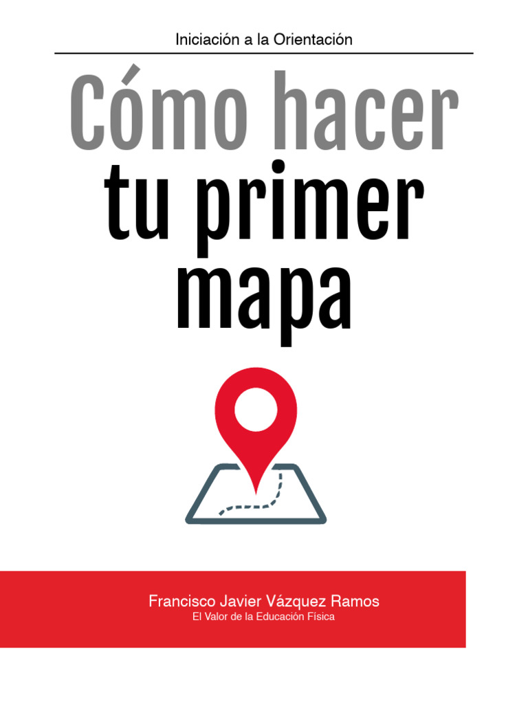 Cómo Hacer Tu Primer Mapa | PDF