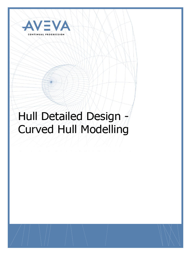 TM-2103 AVEVA Marine (12.1) Hull Detailed Design - Curved Hull ...