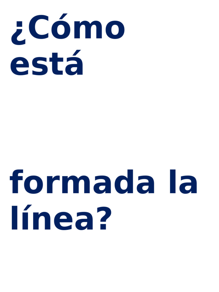 Cómo Está Formada La Línea | PDF