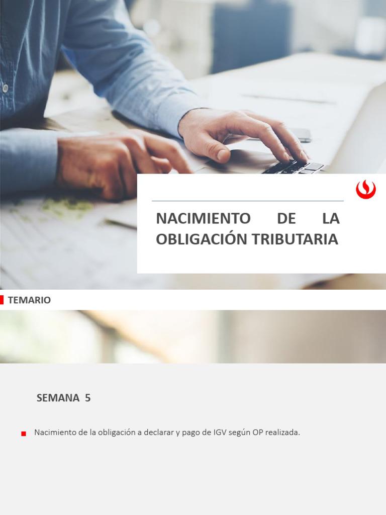 Semana4 - Nacimiento de La Obligaci N Tributaria | PDF | Regulación | Impuesto al valor agregado