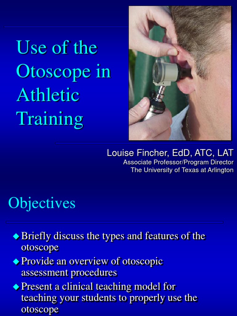 13 Otoscope Use | PDF | Ear | Human Head And Neck