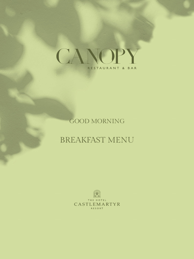 Castlemartyr Resort Cork Canopy Restaurant Breakfast Menu | PDF ...