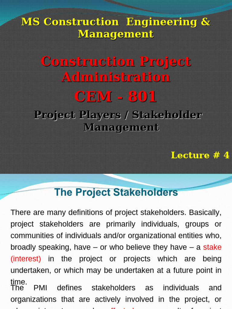 CPA Lec 4 Proj Stakeholders MGMT | PDF | Stakeholder (Corporate) | General Contractor