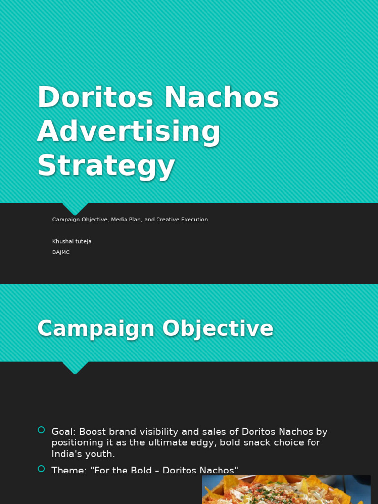 Doritos Nachos Advertising Strategy | PDF | Advertising | Entertainment