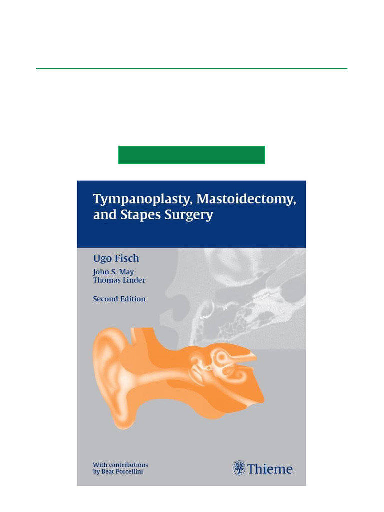 Tympanoplasty and Stapes Surgery Guide | PDF