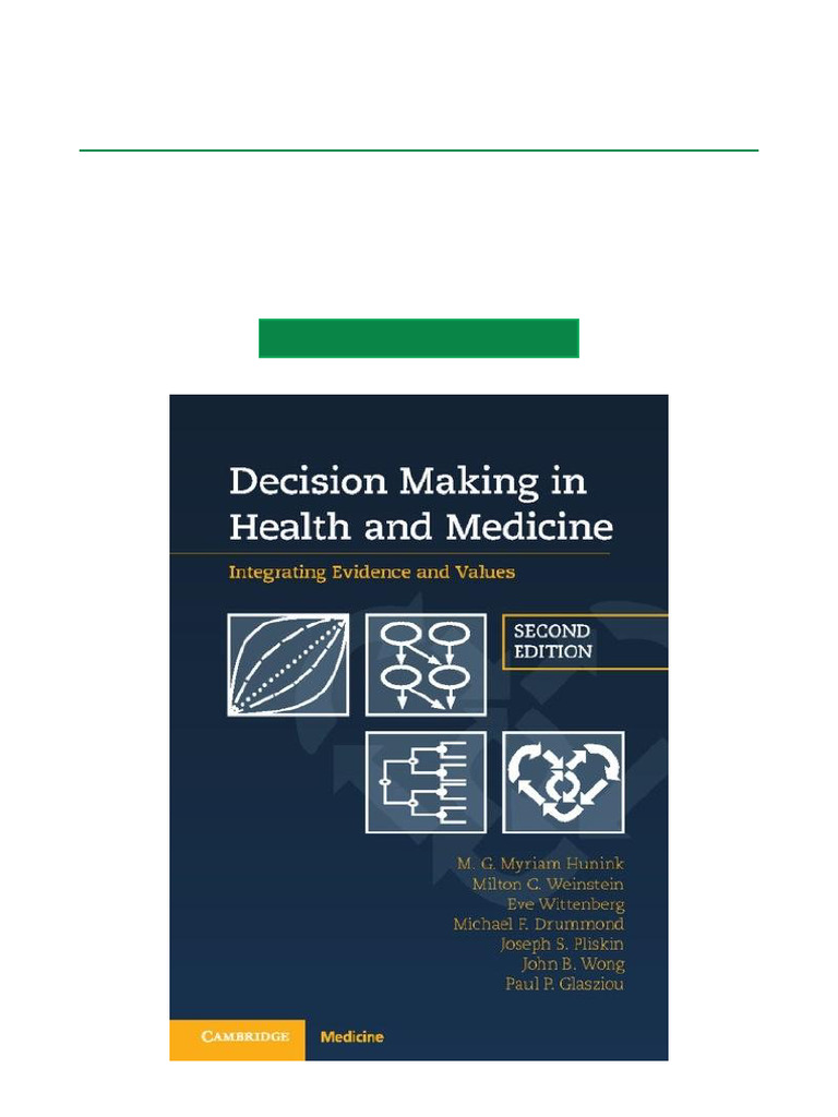 Access Decision Making in Health and Medicine Integrating Evidence and Values 2nd Edition ...