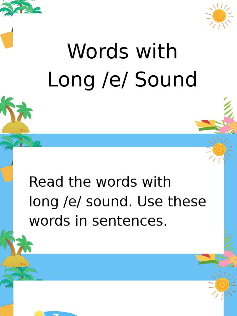 Long e Sound Lesson Presentation | PDF