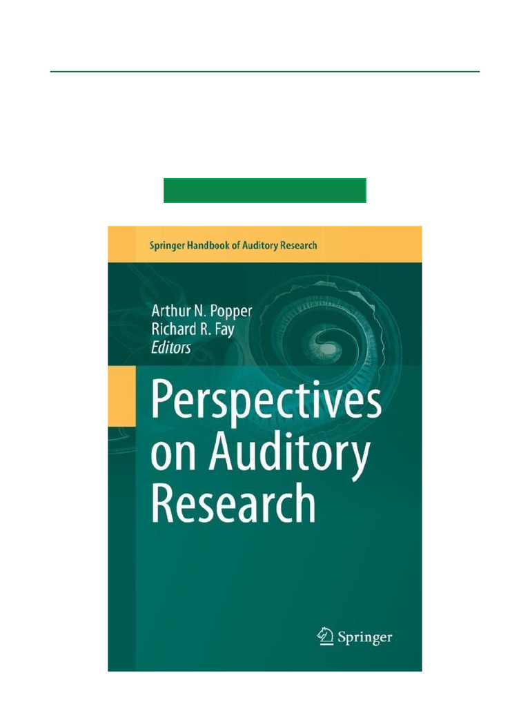 Award Winning Perspectives On Auditory Research Readable PDF Download | PDF