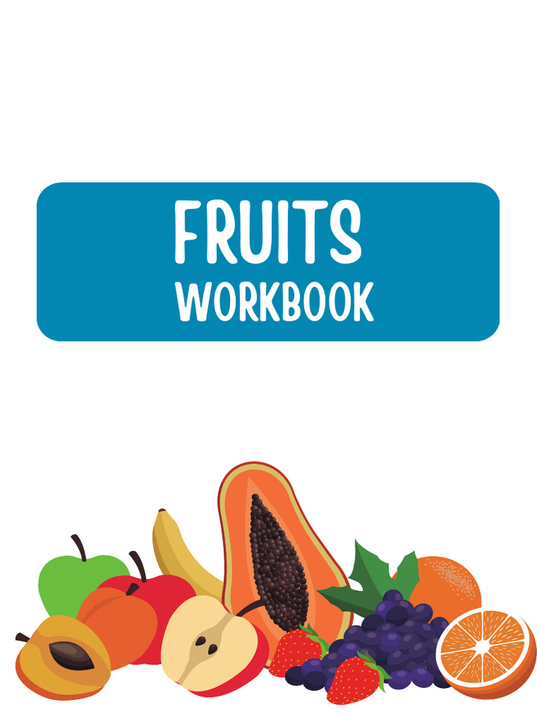 FRUITS Workbook - Worksheets For Kids (25pg) | PDF | Fruit | Vegan Cuisine