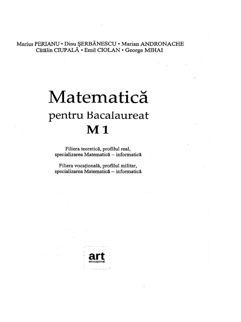 Matematică Pentru BAC M1 2021 - Ed. ART Educational - Clubul Matematicienilor - Marius Perianu | PDF