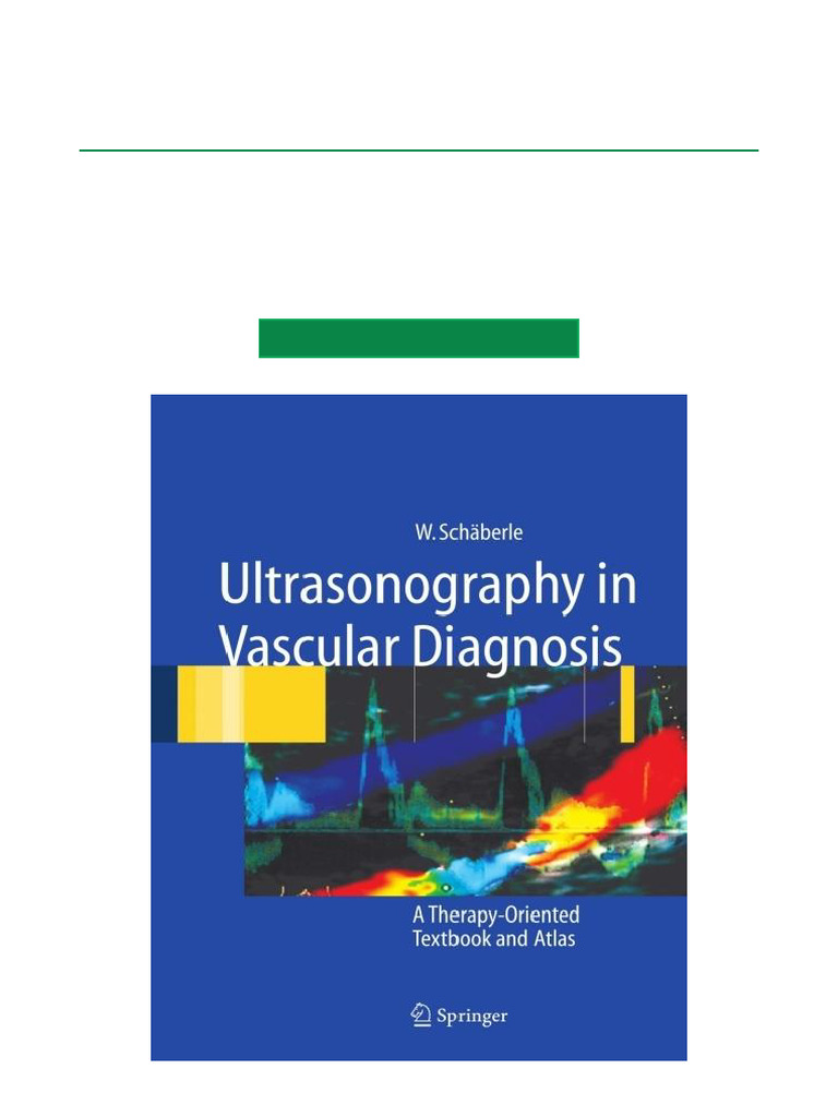 Top Choice Ultrasonography in Vascular Diagnosis A Therapy Oriented ...