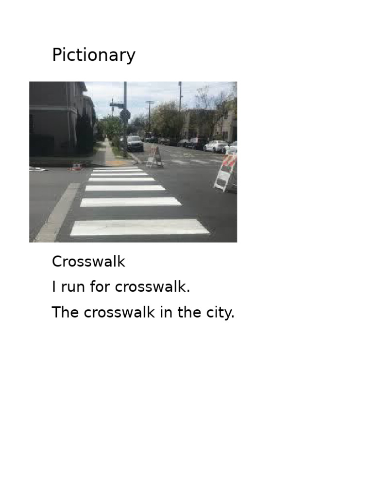 Pictionary: Crosswalk I Run For Crosswalk. The Crosswalk in The City | PDF