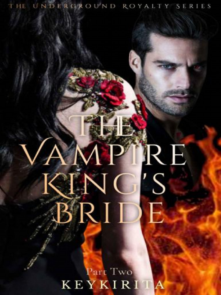 Libro 6 - La Novia Del Rey Vampiro - Segunda Parte - Keykirita - TM | PDF