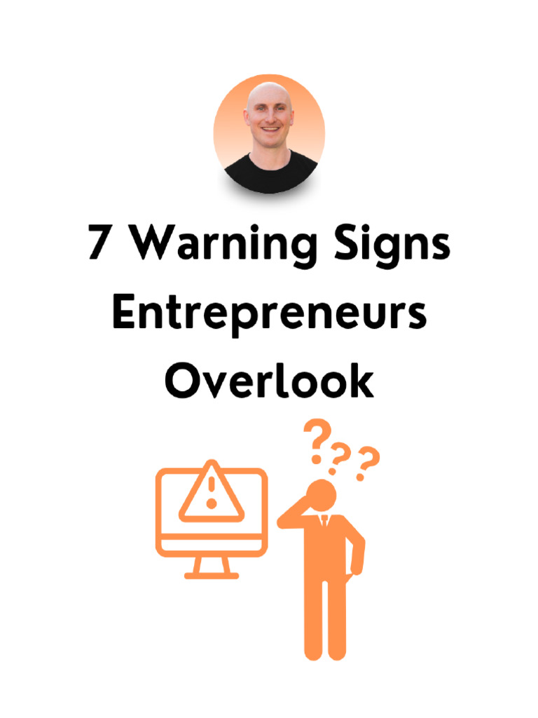 7 Warning Signs Entrepreneurs Overlook 1725091979 | PDF
