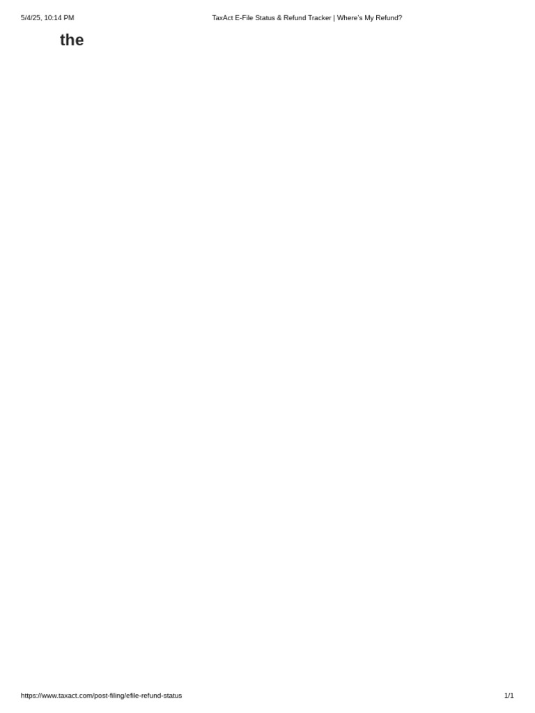 TaxAct E-File Status & Refund Tracker - Where's My Refund | PDF