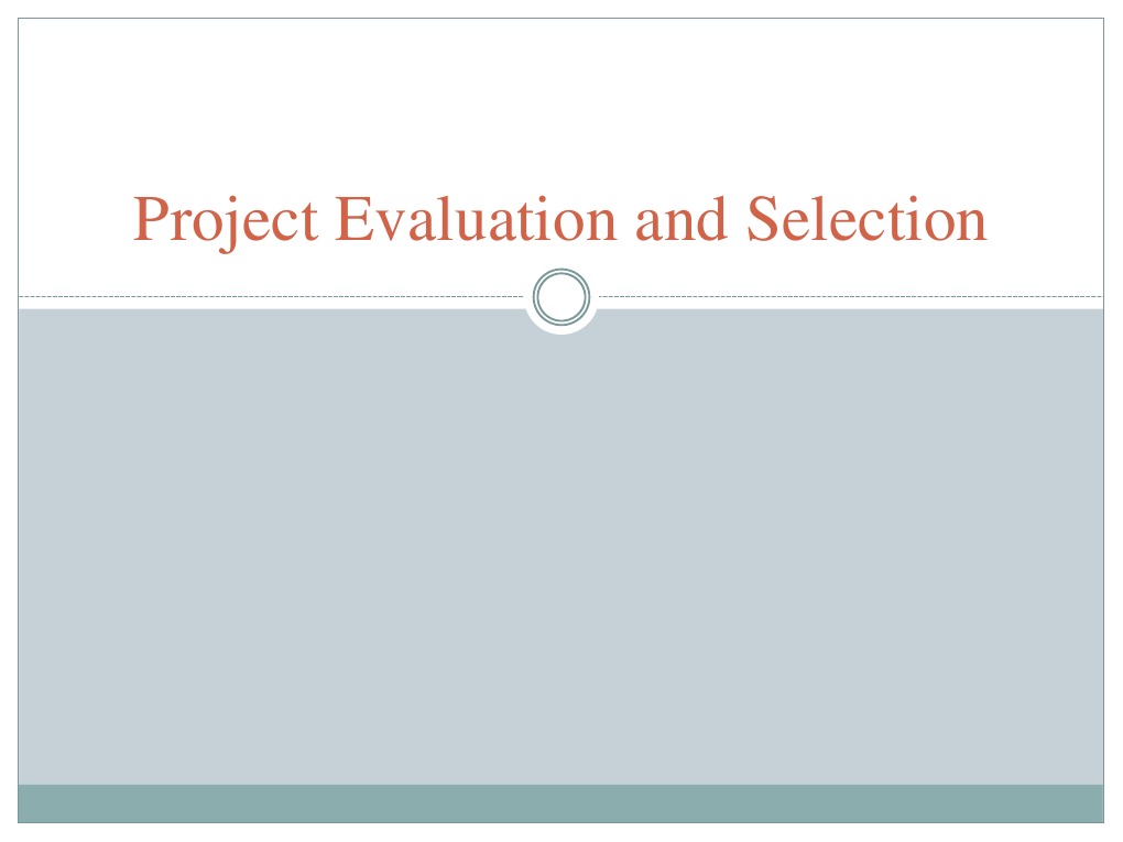 Project Evaluation and Selection | PDF | Net Present Value | Internal ...